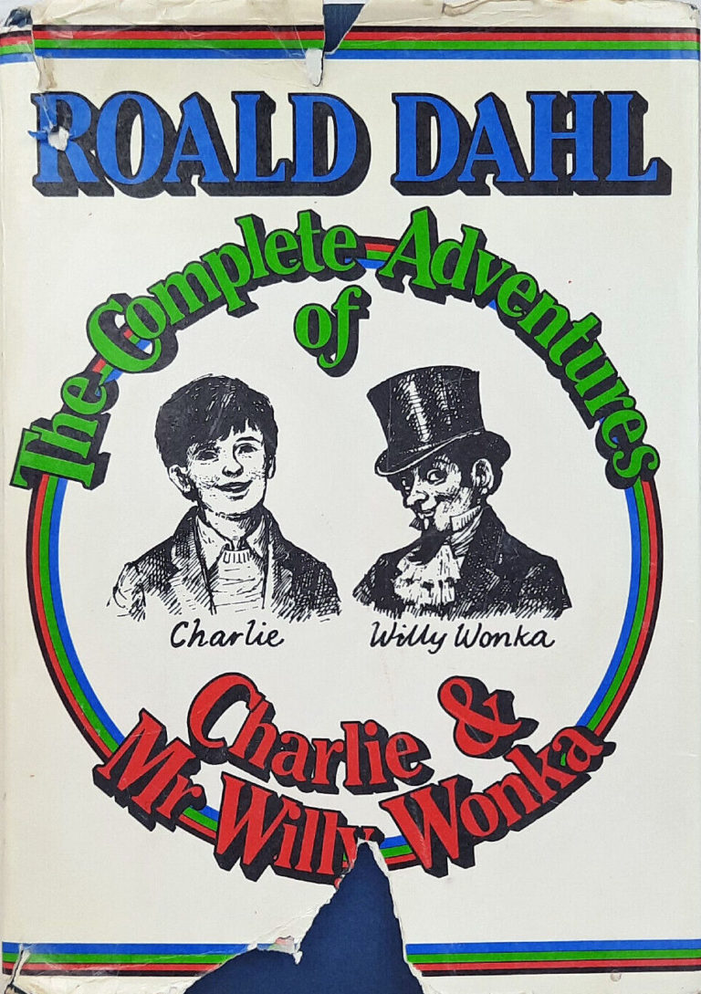 The Complete Adventures of Charlie and Mr Willy Wonka cover – Roald ...